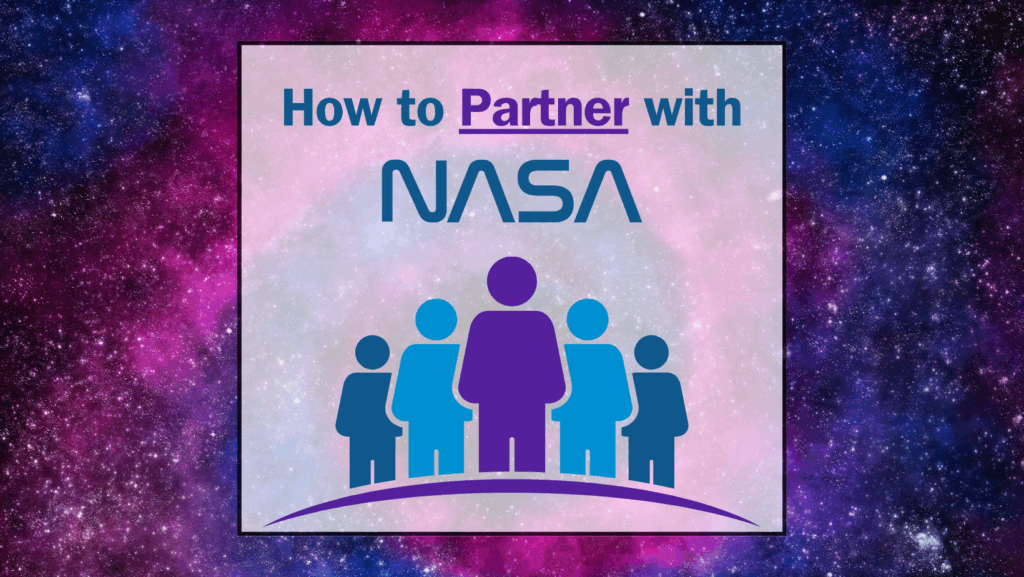 How to Work With NASA (Even If You’re Not a NASA Employee) - Gathering ...